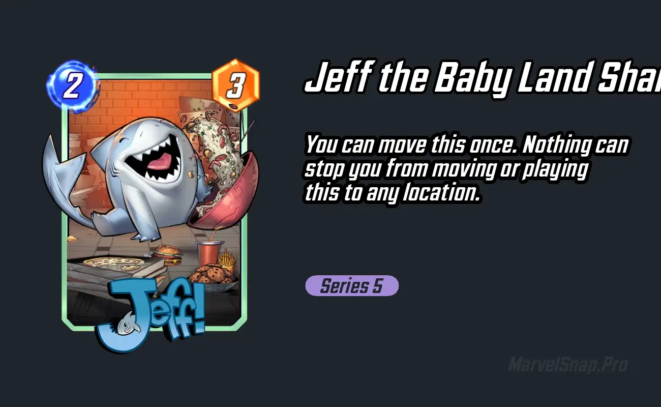 Jeff the Baby Land Shark Marvel Snap Card | MarvelSnap.pro