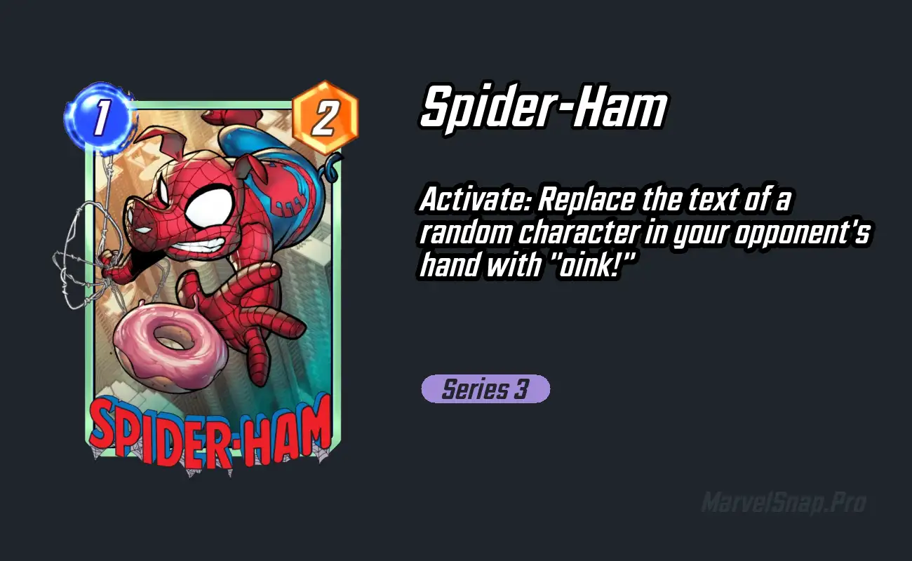 Spider-Ham Marvel Snap Card | MarvelSnap.pro